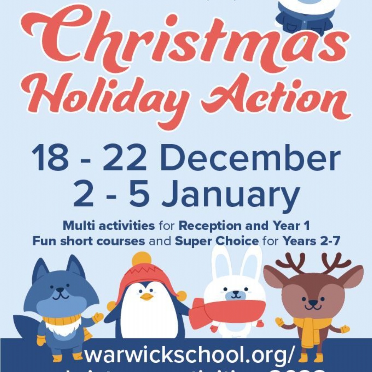Warwick Preparatory School - Christmas Holiday Action is Open!