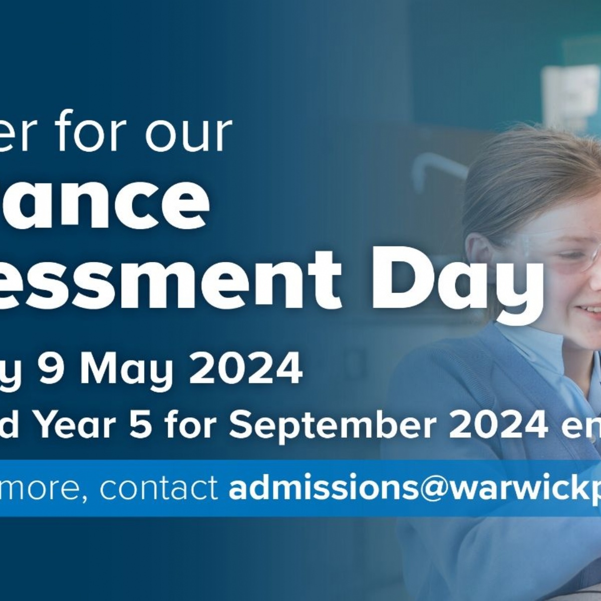 Warwick Preparatory School - Entrance Assessment Day - Thursday 9 May